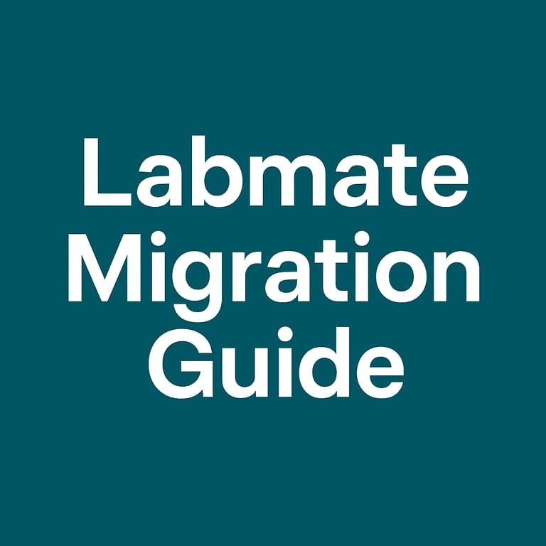 Labmate Migration Guide | Start today for free